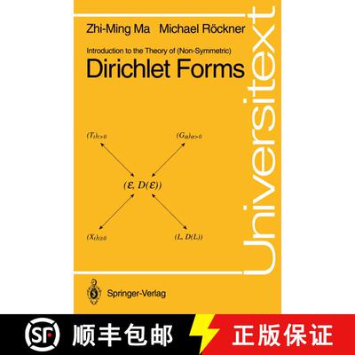 【3-4周达】Introduction to the Theory of (Non-Symmetric) Dirichlet Forms [9783540558484]