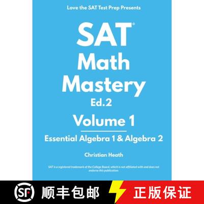 【3-4周达】SAT Math Mastery: Essential Algebra 1 & Algebra 2 [9781734852202]