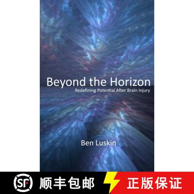 【3-4周达】Beyond the Horizon: Redefining Potential After Brain Injury, Third Edition [9781312321038]