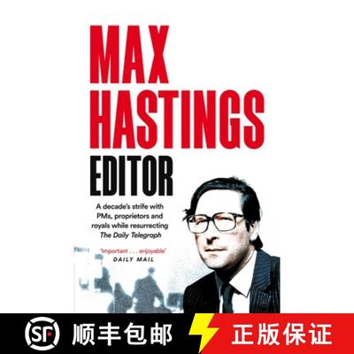 【3-4周达】Editor : A decade's strife with PMs, proprietors and royals while resurrecting The Daily T... [9781035057344]