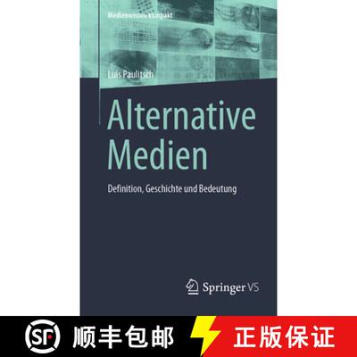 【3-4周达】Alternative Medien : Definition, Geschichte und Bedeutung [9783658476328]
