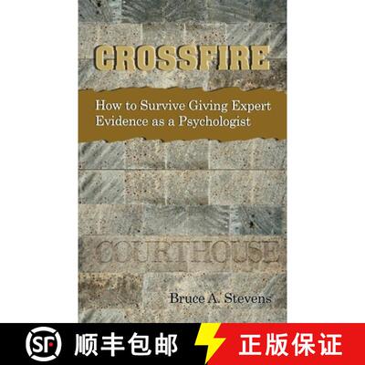 【3-4周达】Crossfire!: How to Survive Giving Expert Evidence as a Psychologist [9781875378814]