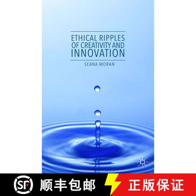 【3-4周达】Ethical Ripples of Creativity and Innovation [9781349700592]