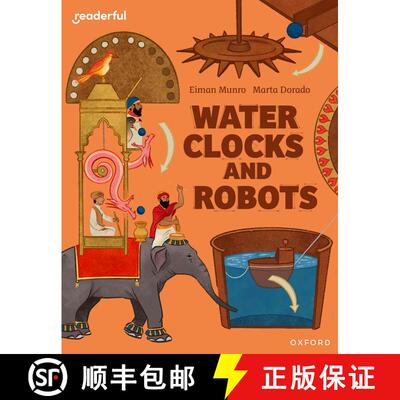 【3-4周达】Readerful Independent Library: Oxford Reading Level 11: Water Clocks and Robots [9781382041416]