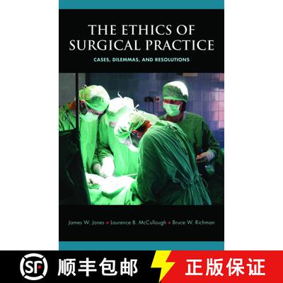 【3-4周达】精装 The Ethics of Surgical Practice: Cases, Dilemmas, and Resolutions [9780195321081]