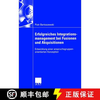 【3-4周达】Erfolgreiches Integrationsmanagement bei Fusionen und Akquisitionen : Entwicklung einer an... [9783835003279]
