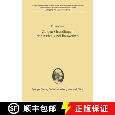 【3-4周达】Zu den Grundfragen der Ästhetik bei Bauwerken: Vorgetragen in der Sitzung vom 23. April 1983 [9783540135470]
