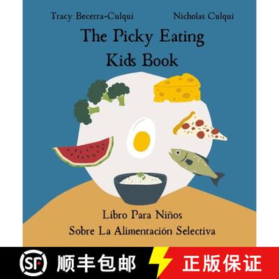 【3-4周达】精装 The Picky Eating Kids Book / Libro Para Niños Sobre La Alimentación Selectiva: Navi... [9798349292743]