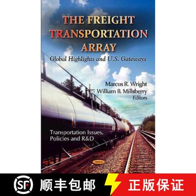 【3-4周达】精装 The Freight Transportation Array: Global Highlights and U.S. Gateways [9781621006190]