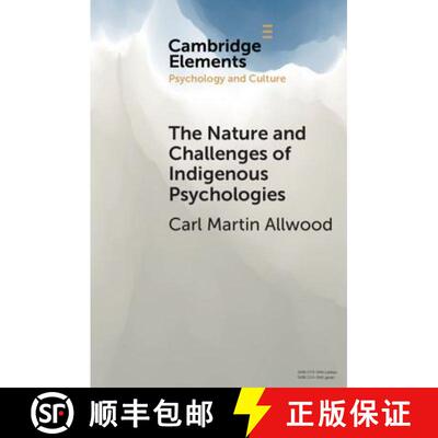 【3-4周达】Nature and Challenges of Indigenous Psychologies: - The Nature and Challenges of Indigenou... [9781108461689]