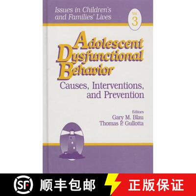 【3-4周达】精装 Adolescent Dysfunctional Behavior: Causes, Interventions, and Prevention [9780803953727]