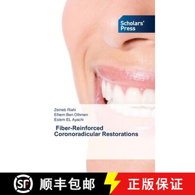 预订 ¿ Fiber-Reinforced Coronoradicular Restorations [9786206771500]