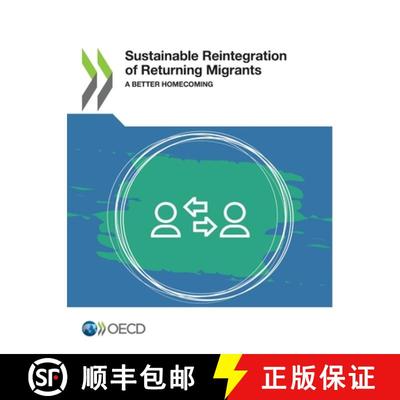 【3-4周达】Sustainable reintegration of returning migrants: a better homecoming [9789264796690]