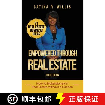 【3-4周达】Empowered through Real Estate: How to Make Money in Real Estate WITHOUT a License [9781735060262]