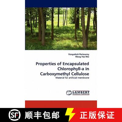 预订 Properties of Encapsulated Chlorophyll-a in Carboxymethyl Cellulose [9783844306392]