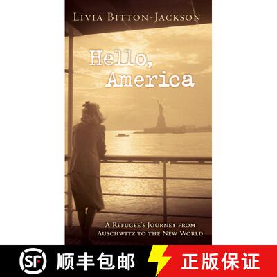 【3-4周达】Hello, America: A Refugee's Journey from Auschwitz to the New World (Reprint) [9781416916253]