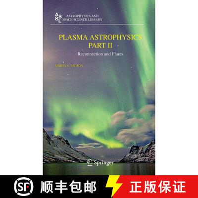 【3-4周达】Plasma Astrophysics, Part II : Reconnection and Flares [9781441922458]