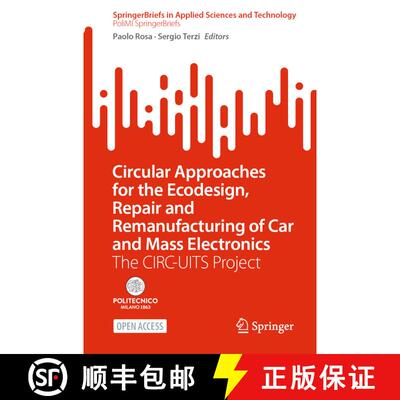 【3-4周达】Circular Approaches for the Ecodesign, Repair and Remanufacturing of Car and Mass Electron... [9783032043009]