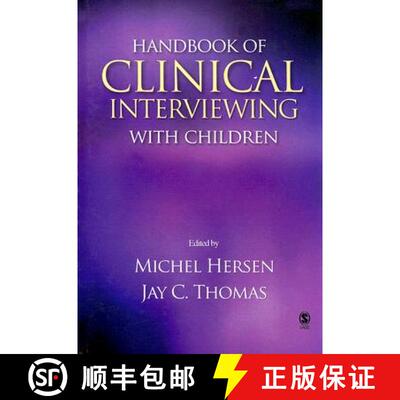【3-4周达】精装 Handbook of Clinical Interviewing with Children [9781412917186]