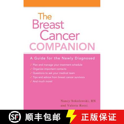 【3-4周达】The Breast Cancer Companion : A Guide For The Newly Diagnosed [9781932603996]