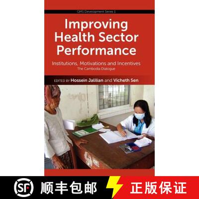 预订 精装 Improving Health Sector Performance – Institutions, Motivations and Incentives – The Camb... [9789814345521]