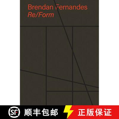 【3-4周达】精装 Brendan Fernandes: Re/Form [9788857245591]