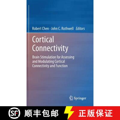 【3-4周达】Cortical Connectivity : Brain Stimulation for Assessing and Modulating Cortical Connectivi... [9783642327667]