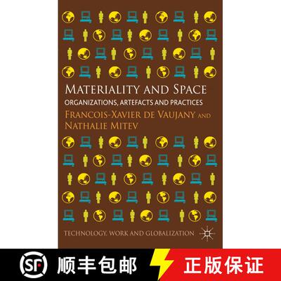 【3-4周达】精装 Materiality and Space: Organizations, Artefacts and Practices [9781137304087]