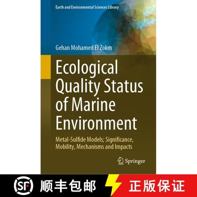 【3-4周达】Ecological Quality Status of Marine Environment : Metal- Sulfide Models; Significance, Mob... [9783031292026]