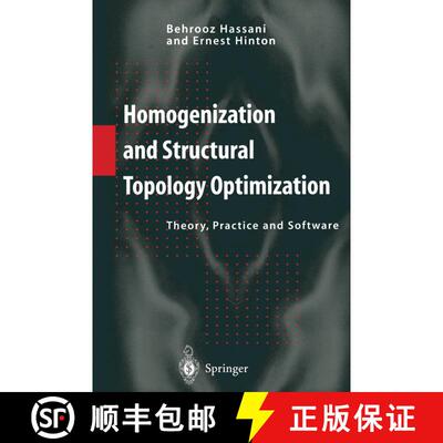 【3-4周达】Homogenization and Structural Topology Optimization : Theory, Practice and Software [9781447112297]