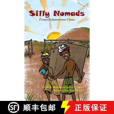 【3-4周达】Silly Nomads From Palmerston Close [9780989710602]