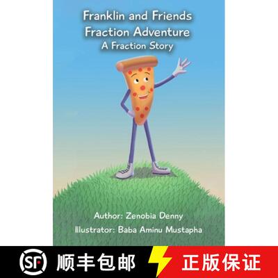 【3-4周达】Franklin and Friends Fraction Adventure: A Fraction Story [9798986361369]