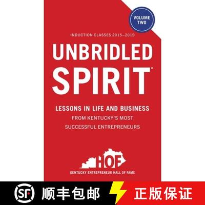 【3-4周达】Unbridled Spirit Volume 2: Lessons in Life and Business from Kentucky's Most Successful En... [9781544536705]