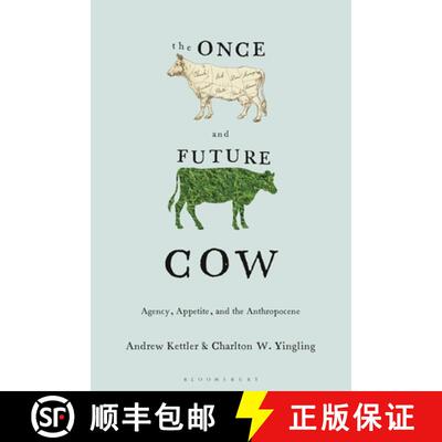 【3-4周达】精装 The Once and the Future Cow: Agency, Appetite, and the Anthropocene [9781350568273]