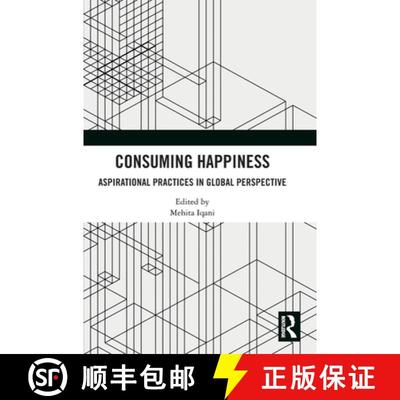 【3-4周达】Consuming Happiness: Aspirational Practices in Global Perspective [9781032488264]
