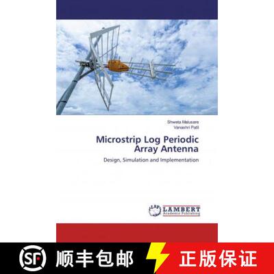 预订 Microstrip Log Periodic Array Antenna [9786139993192]