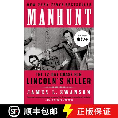 【3-4周达】Manhunt: The 12-Day Chase for Lincoln's Killer: An Edgar Award Winner [9780060518509]