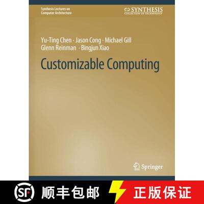 【3-4周达】Customizable Computing [9783031006203]