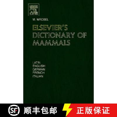 【3-4周达】Elsevier's Dictionary of Mammals [9780444518774]