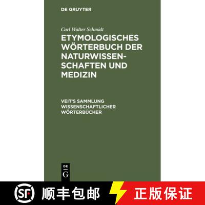 【3-4周达】Etymologisches W rterbuch Der Naturwissenschaften Und Medizin : Sprachliche Erkl rung Der ... [9783111184203]