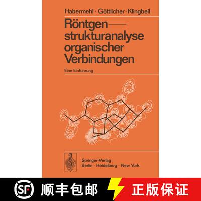 【3-4周达】Röntgenstrukturanalyse organischer Verbindungen : Eine Einführung (Softcover reprint of ... [9783642655128]