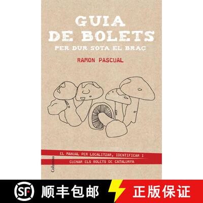 预订 Guia de Bolets per dur Sota el Braç [Mushroom Guide to Carry on the Field] [9788466419895]