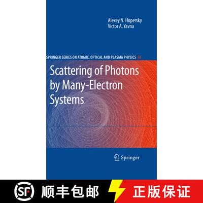 【3-4周达】精装 Scattering of Photons by Many-Electron Systems [9783642042553]
