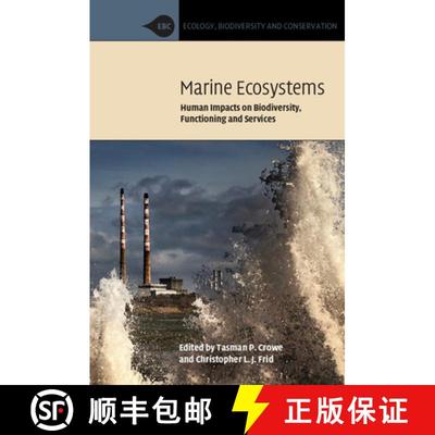 【3-4周达】Marine Ecosystems: Human Impacts on Biodiversity, Functioning and Services - Marine Ecosys... [9781107675087]