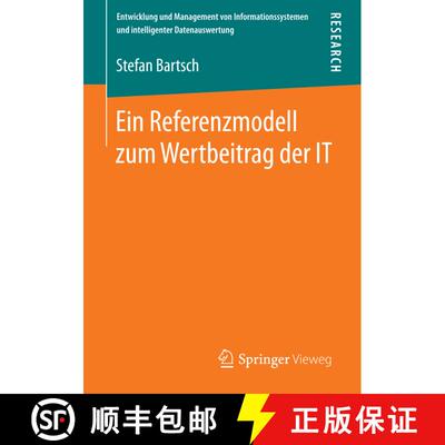 【3-4周达】Ein Referenzmodell zum Wertbeitrag der IT [9783658092993]
