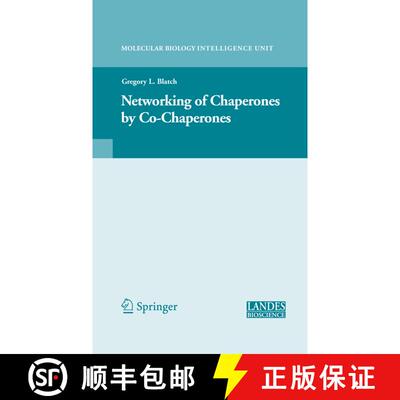 【3-4周达】The Networking of Chaperones by Co-chaperones [9781441923783]