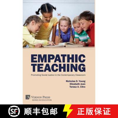 【3-4周达】精装 Empathic Teaching:  Promoting Social Justice in the Contemporary Classroom [9781622736157]