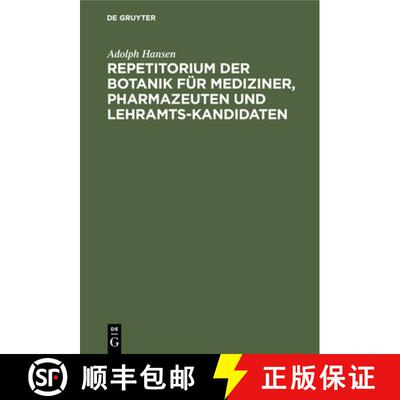 【3-4周达】精装 Repetitorium Der Botanik Fur Mediziner, Pharmazeuten Und Lehramts-Kandidaten: Mit 38 ... [9783112369333]