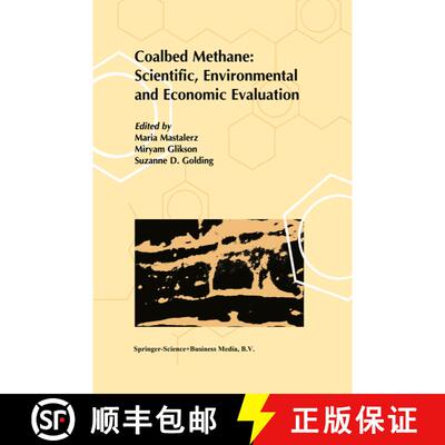 【3-4周达】精装 Coalbed Methane: Scientific, Environmental and Economic Evaluation [9780792356981]