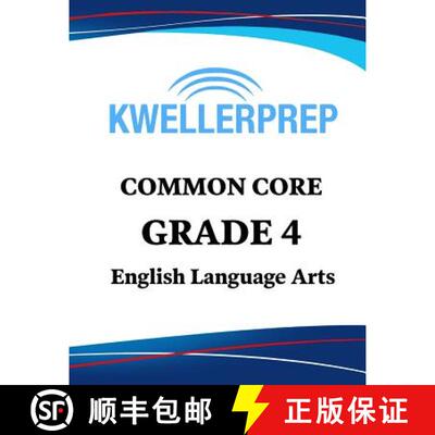 【3-4周达】Kweller Prep Common Core Grade 4 English Language Arts: 4th Grade Ela Workbook and 2 Pract... [9781948255738]